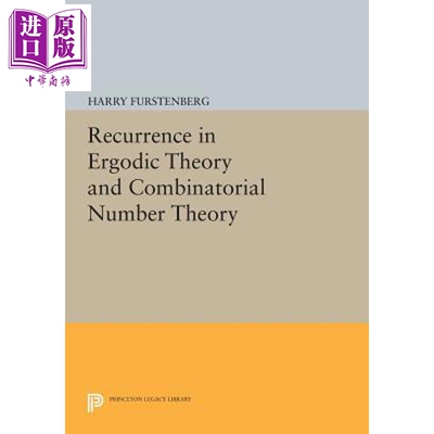 预售 复现理论和组合数理论的重现 Recurrence in Ergodic Theory and Combinatorial Number Theory Harry Furstenberg【中商原版