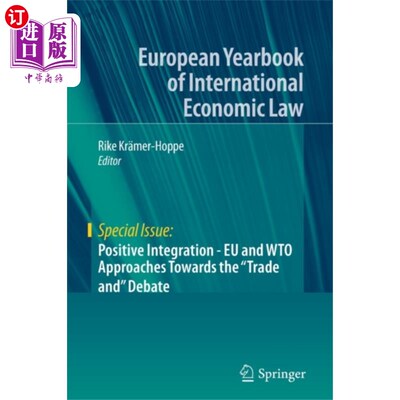海外直订Positive Integration - EU and WTO Approaches Tow... 积极整合——欧盟和世贸组织对“贸易与”争论的态度