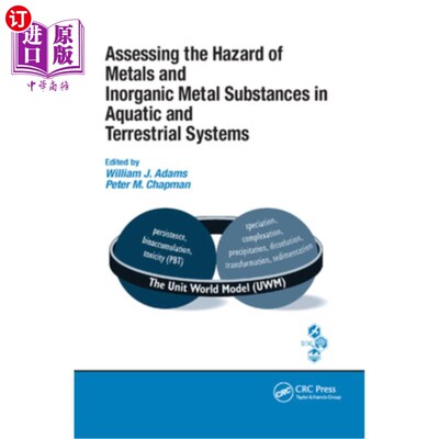 海外直订Assessing the Hazard of Metals and Inorganic Metal Substances in Aquatic and Ter 评估金属和无机金属物质在水