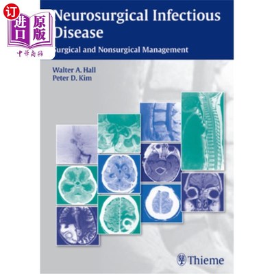 海外直订医药图书Neurosurgical Infectious Disease: Surgical and Nonsurgical Management 神经外科传染病:手术和非手术治