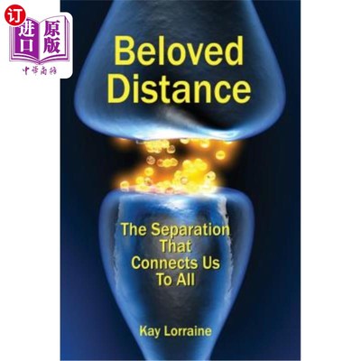 海外直订Beloved Distance: The Separation That Connects Us to All 亲爱的距离：将我们与所有人联系在一起的分离