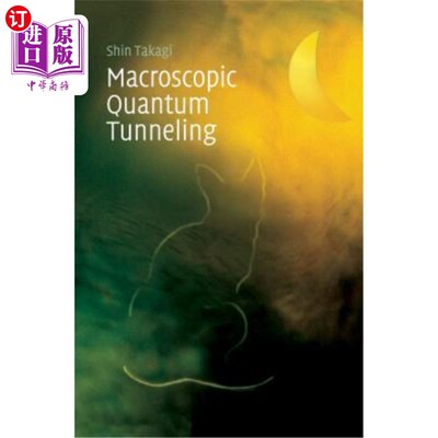 海外直订Macroscopic Quantum Tunneling 宏观量子隧穿