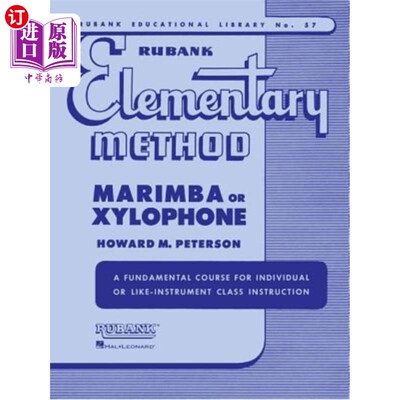 海外直订Rubank Elementary Method - Marimba or Xylophone 鲁班克基本方法——木琴或木琴