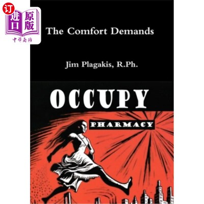 海外直订A Comfort Demands OCCUPY PHARMACY 一种舒适的需求占据药房