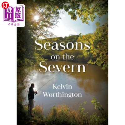 海外直订Seasons on the Severn 塞文河的四季