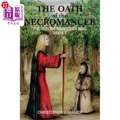 海外直订The Oath of the Necromancer: The Second Neoluzian War: Book II 亡灵巫师誓言：第二次新鲁兹战争：第2卷