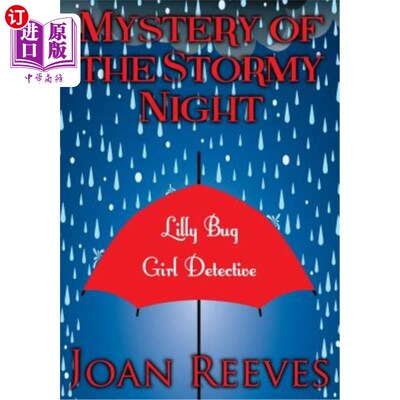 海外直订Mystery of the Stormy Night: Lilly Bug, Girl Detective, Mystery 暴风雨之夜之谜：莉莉·巴格，女侦探，谜