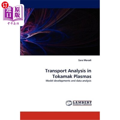 海外直订Transport Analysis in Tokamak Plasmas 托卡马克等离子体的输运分析