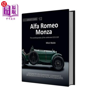 海外直订Alfa Romeo Monza: The Autobiography of the Celebrated 2211130 阿尔法罗密欧蒙扎：著名的8c-2300的自传