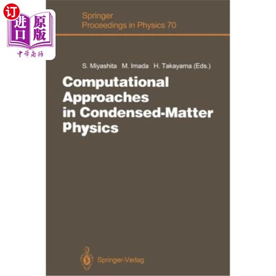 海外直订Computational Approaches in Condensed-Matter Physics: Proceedings of the 6th Nis