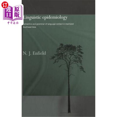 海外直订Linguistic Epidemiology: Semantics and Grammar of Language Contact in Mainland S 语言流行病学：东南亚大陆语