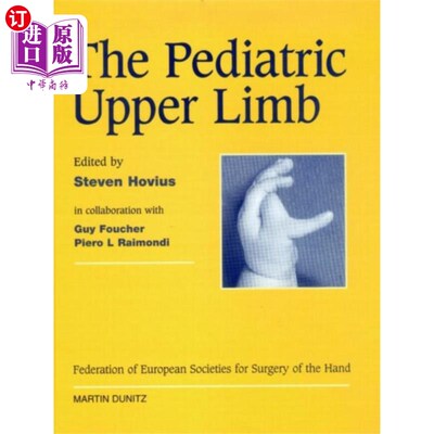 海外直订医药图书Pediatric Upper Limb 小儿上肢