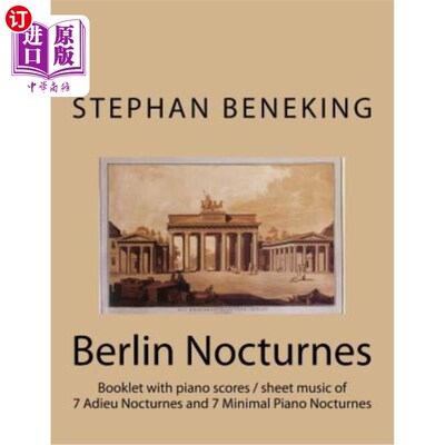 海外直订Stephan Beneking: 14 Berlin Nocturnes: Beneking: Booklet with piano scores / she 斯蒂芬·贝内金:14柏林夜曲: