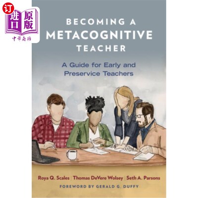 海外直订Becoming a Metacognitive Teacher: A Guide for Early and Preservice Teachers 成为元认知教师:早期和职前教师指