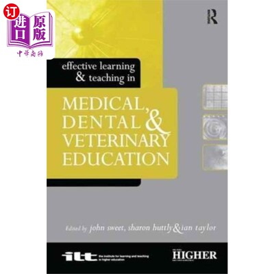 海外直订Effective Learning and Teaching in Medical, Dent... 医学、牙科和兽医教育的有效学习和教学