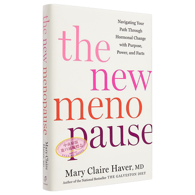 新的更年期 以目的 力量和事实引导您的荷尔蒙变化之路 The New Menopause 英文原版 Mary Claire Haver【中商原版】