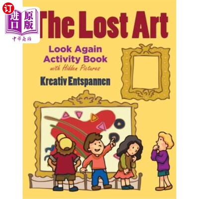 海外直订The Lost Art: Look Again Activity Book with Hidden Pictures 失落的艺术：用隐藏的图片再看活动书