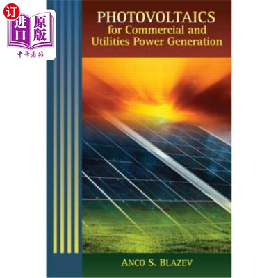 海外直订Photovoltaics for Commercial and Utilities Power Generation 用于商业和公用事业发电的光伏