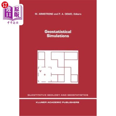 海外直订Geostatistical Simulations: Proceedings of the Geostatistical Simulation Worksho 地质统计学模拟：地质统计学