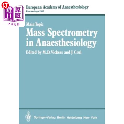 海外直订医药图书Mass Spectrometry in Anaesthesiology 麻醉学中的质谱分析
