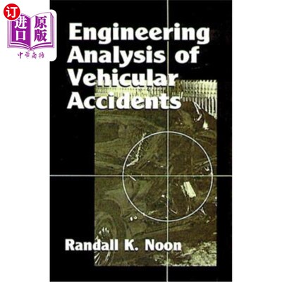 海外直订Engineering Analysis of Vehicular Accidents 交通事故工程分析“，
