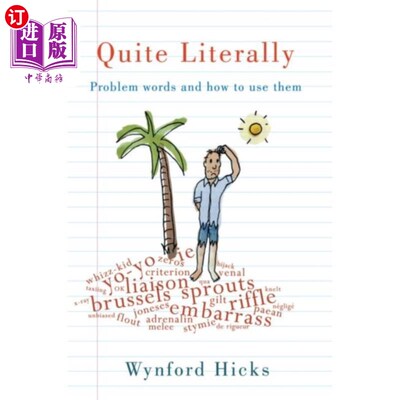 海外直订Quite Literally 毫不夸张地说