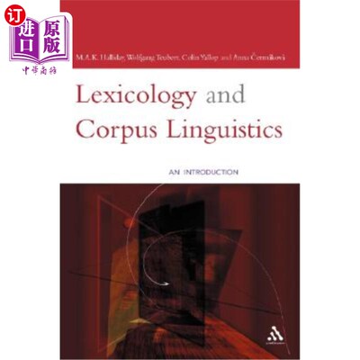 海外直订Lexicology and Corpus Linguistics 词汇学与语料库语言学