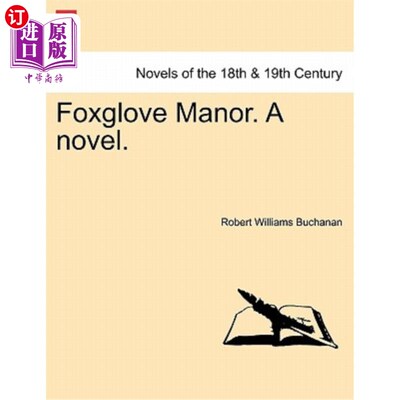 海外直订Foxglove Manor. a Novel. 毛地黄庄园。一本小说。