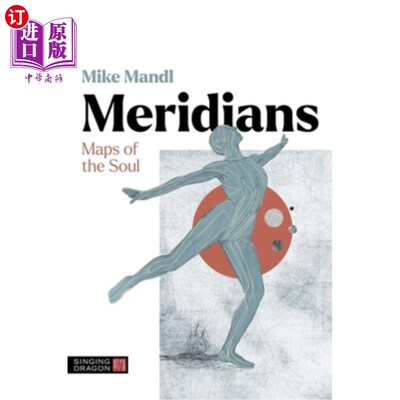 海外直订医药图书Meridians: Maps of the Soul 子午线:灵魂地图