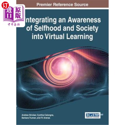 海外直订Integrating an Awareness of Selfhood and Society into Virtual Learning 在虚拟学习中融入自我和社会意识