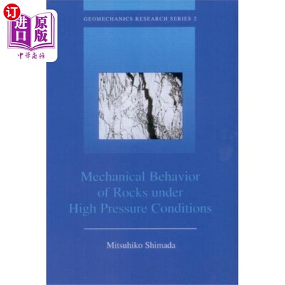 海外直订Mechanical Behaviour of Rocks Under High Pressur... 高压条件下岩石的力学行为
