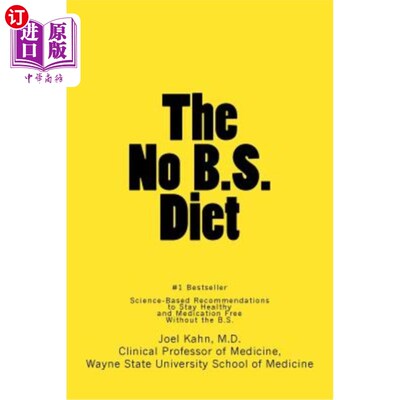 海外直订医药图书The No B.S. Diet Book: Science-Based Recommendations to Stay Healthy and Medicat 无B.S.饮食书籍：基