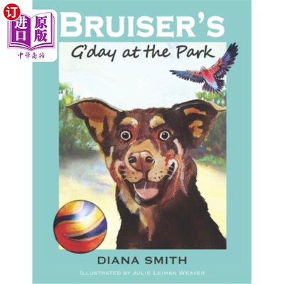 海外直订Bruiser's G'Day at the Park Bruiser在公园度过了美好的一天
