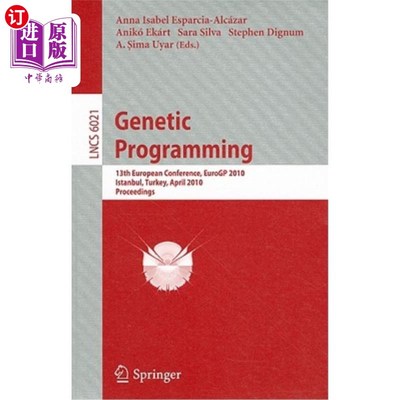 海外直订Genetic Programming: 13th European Conference, EuroGP 2010, Istanbul, Turkey, Ap 遗传编程:第十三届欧洲会议