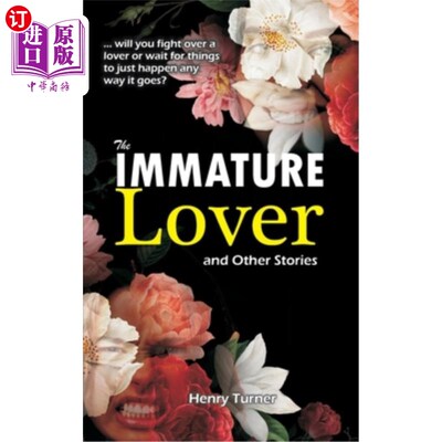 海外直订The Immature Lover: The Amateur Lover 不成熟的情人:业余情人