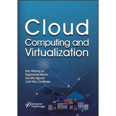 现货 云计算与虚拟化 Cloud Computing And Virtualization 英文原版 Dac-Nhuong Le 中商原版