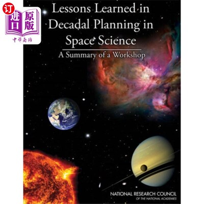 海外直订Lessons Learned in Decadal Planning in Space Sci... 空间科学十年规划的经验教训
