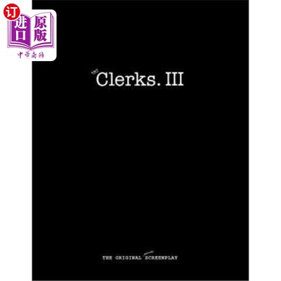 海外直订Not Clerks 3: The Original (Parody) Screenplay 不是职员3：原创（模仿）剧本