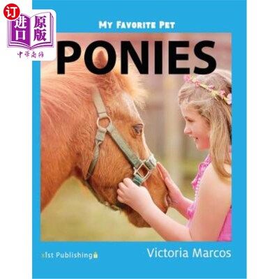 海外直订My Favorite Pet: Ponies 我最喜欢的宠物：小马