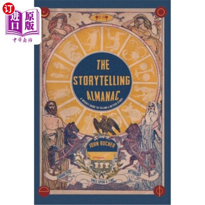 海外直订The Storytelling Almanac: A Weekly Guide To Telling A Better Story 讲故事年鉴:每周讲一个更好的故事指南