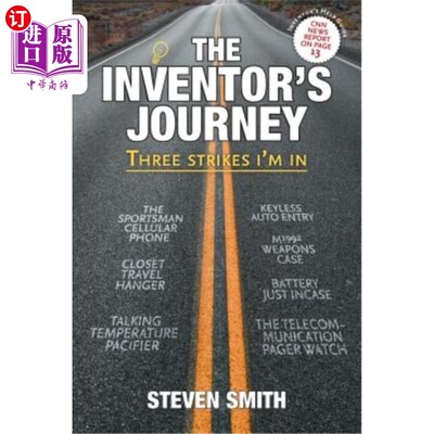 海外直订The Inventor's Journey: Three Strikes I'm in 发明家之旅：我的三次打击