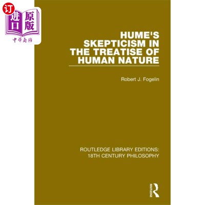 海外直订Hume's Skepticism in the Treatise of Human Nature 休谟在《人性论》中的怀疑主义