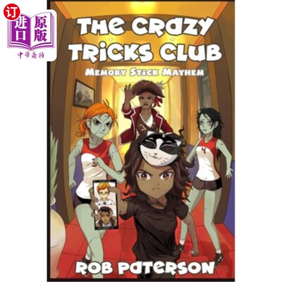 海外直订The Crazy Tricks Club: Memory Stick Mayhem: A Fun Problem-Solving Adventure for  疯狂的技巧俱乐部:记忆棒破