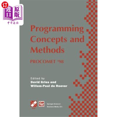 海外直订Programming Concepts and Methods Procomet '98: Ifip Tc2 / Wg2.2, 2.3 Internation 编程概念和方法Procomet