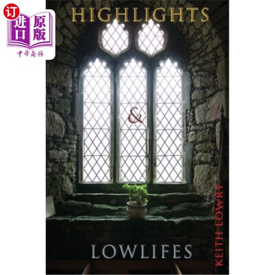 海外直订Highlights & Lowlifes 亮点和底层人物