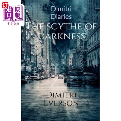 海外直订The Scythe Of Darkness. 黑暗之镰。