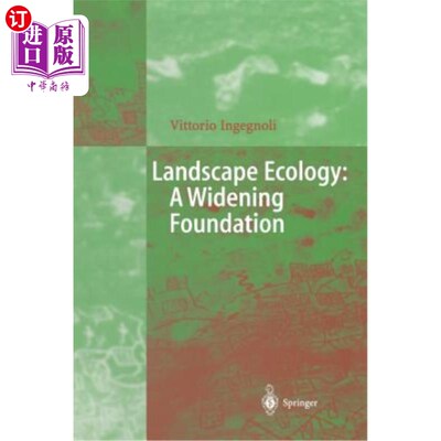 海外直订Landscape Ecology: A Widening Foundation 景观生态学：一个拓宽的基础