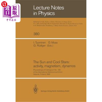 海外直订The Sun and Cool Stars: Activity, Magnetism, Dynamos: Proceedings of Colloquium  太阳与冷星：活动、磁性、发