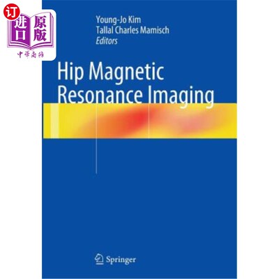 海外直订医药图书Hip Magnetic Resonance Imaging 髋关节磁共振成像