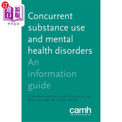 海外直订医药图书Concurrent Substance Use and Mental Health Disorders: An Information Guide 同时使用物质和精神健康障